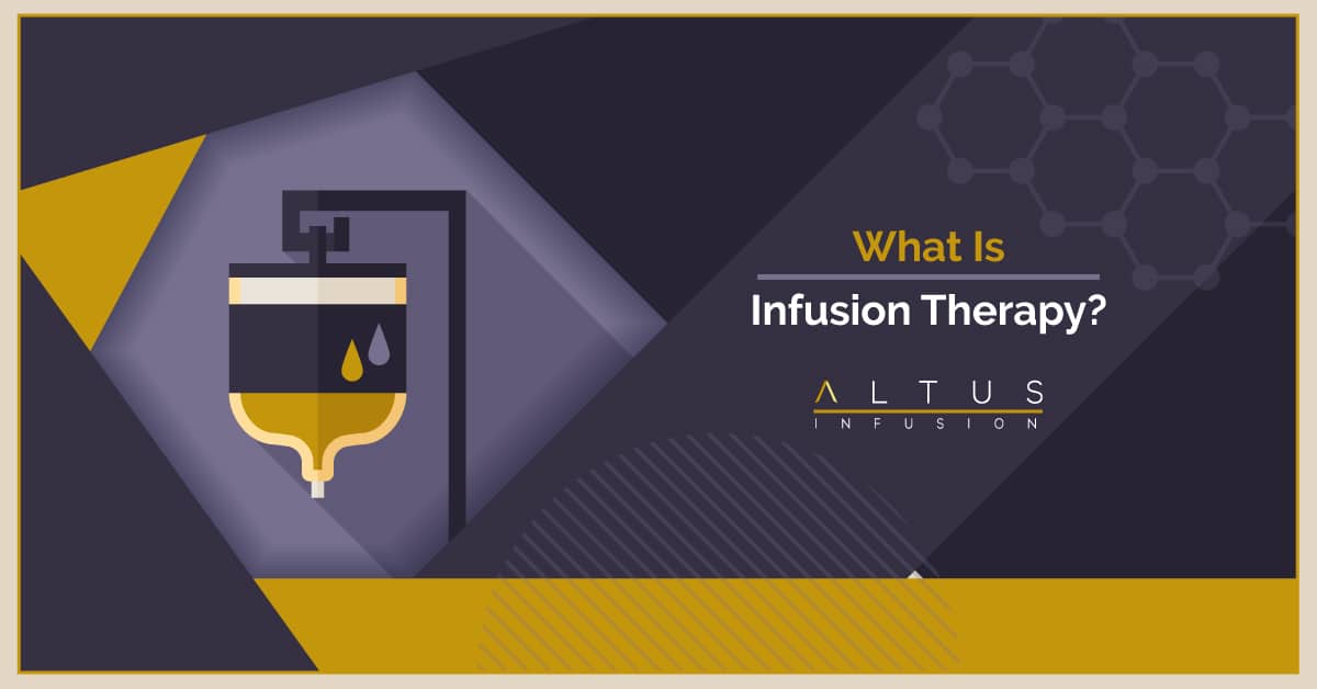 What Is Infusion Therapy?