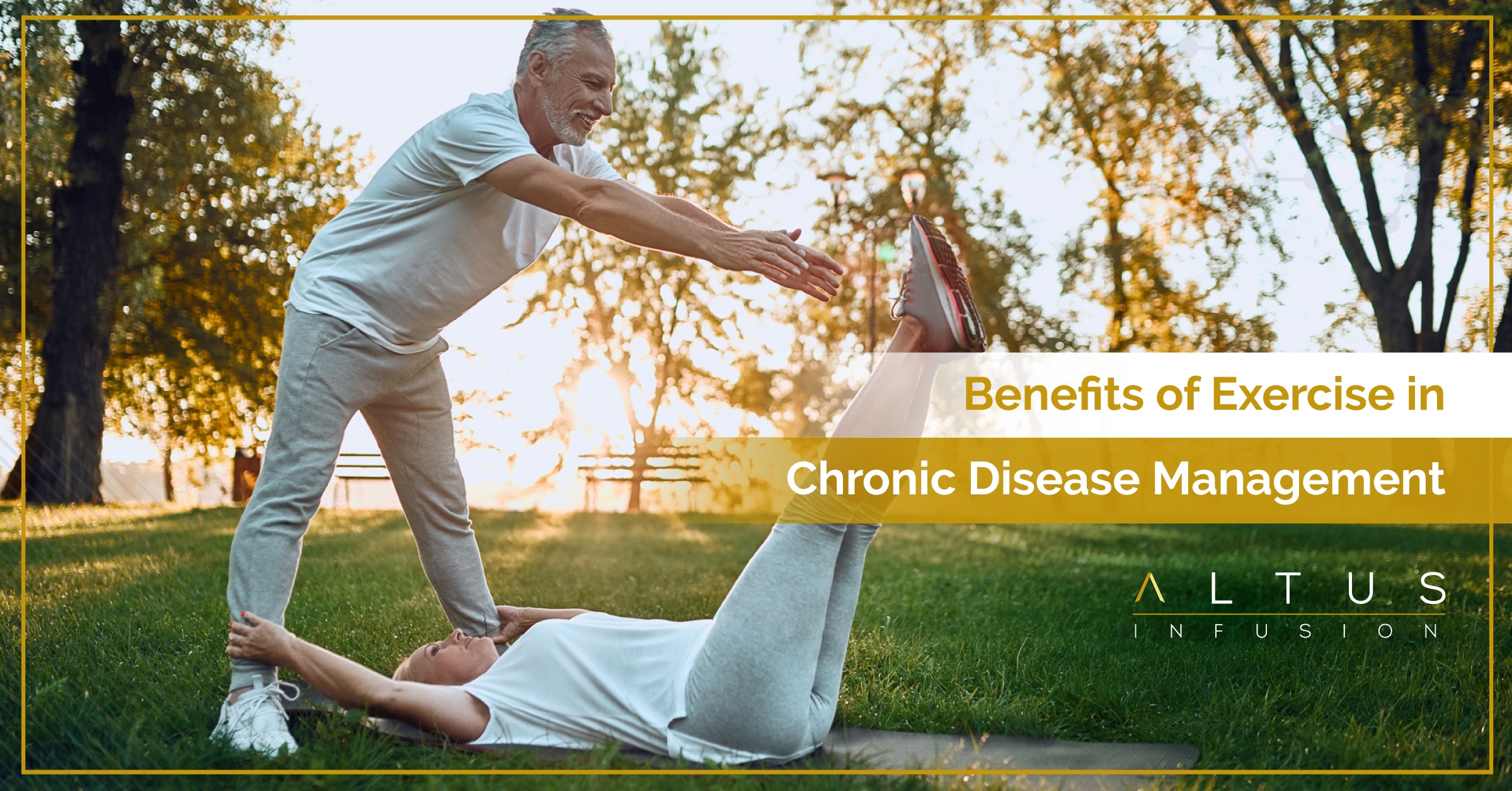 Benefits of Exercise in Chronic Disease Management - Altus Biologics