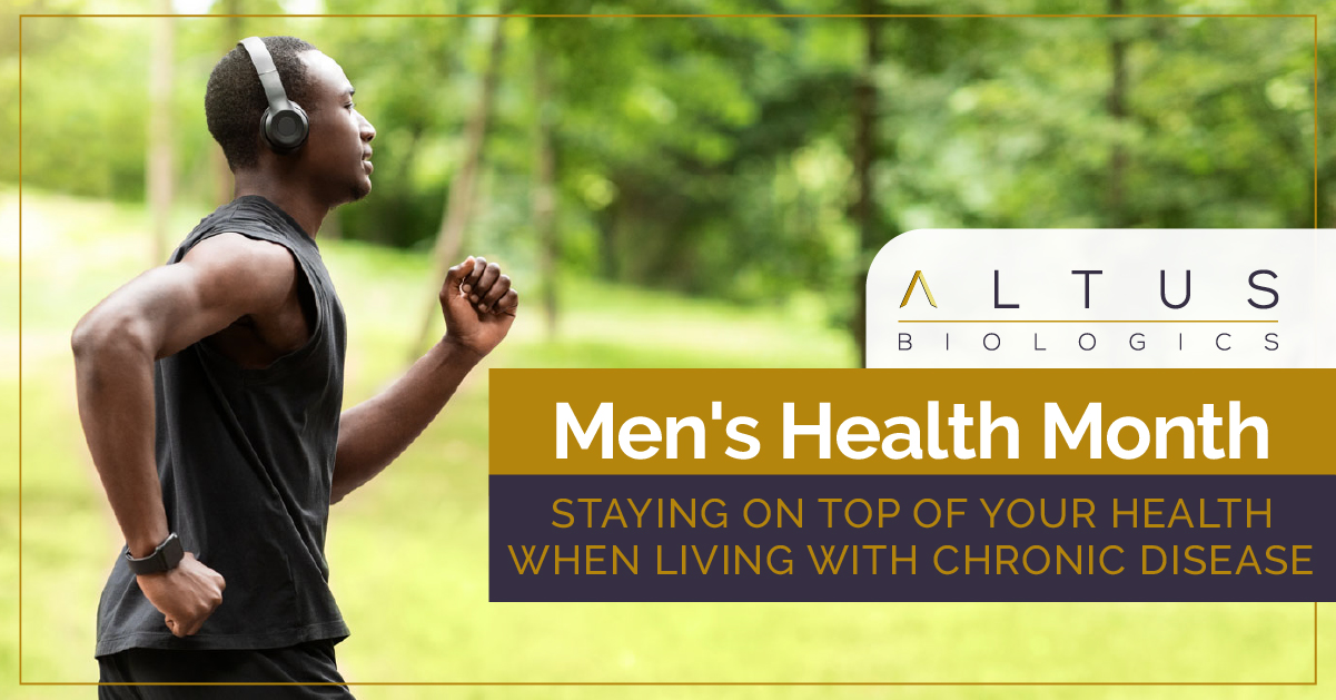 Men’s Health Month - Staying Healthy When Living with Chronic Disease