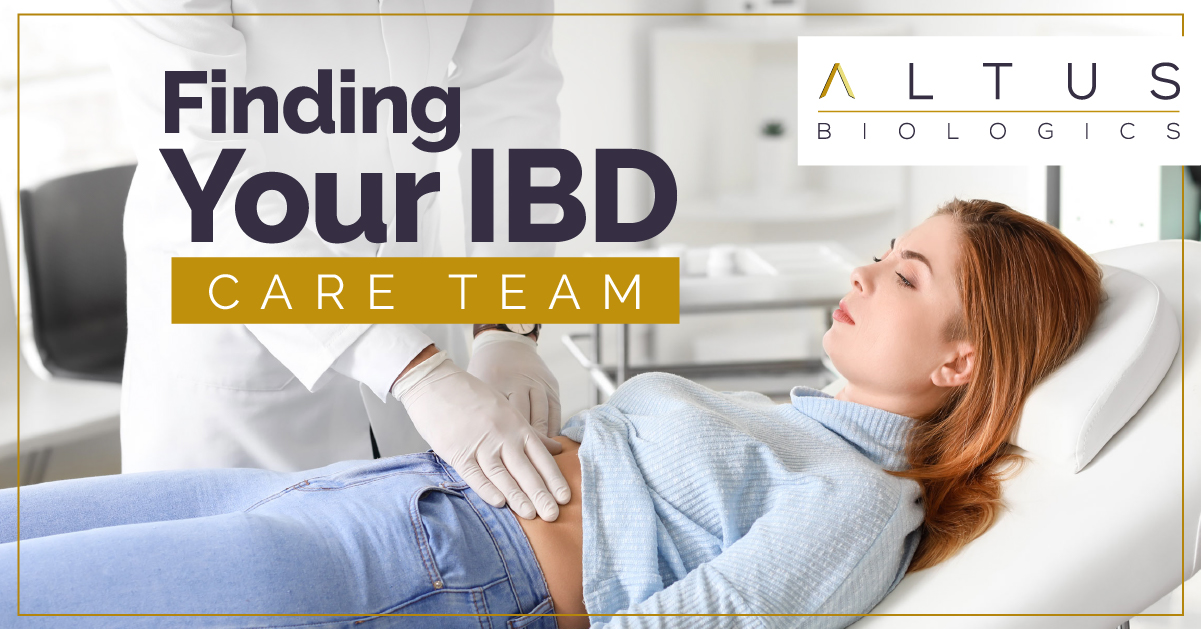 Finding Your IBD Care Team - Altus Biologics - Altus Biologics