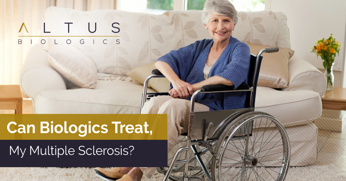 Can Biologics Treat My Multiple Sclerosis? - Altus Biologics