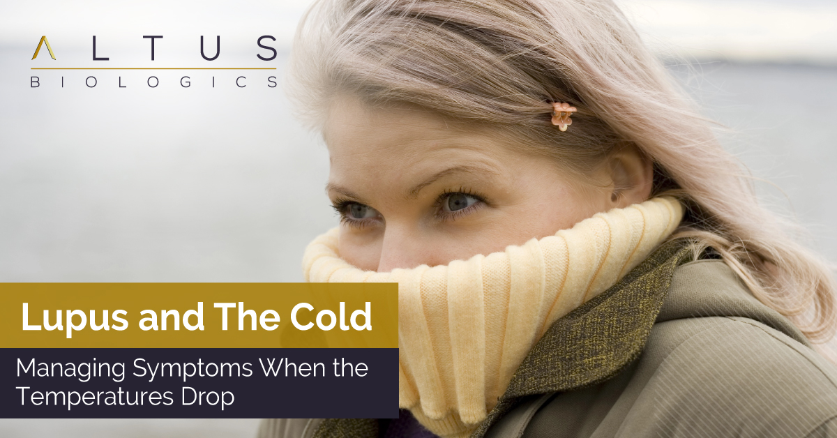 Lupus and The Cold - Altus Biologics