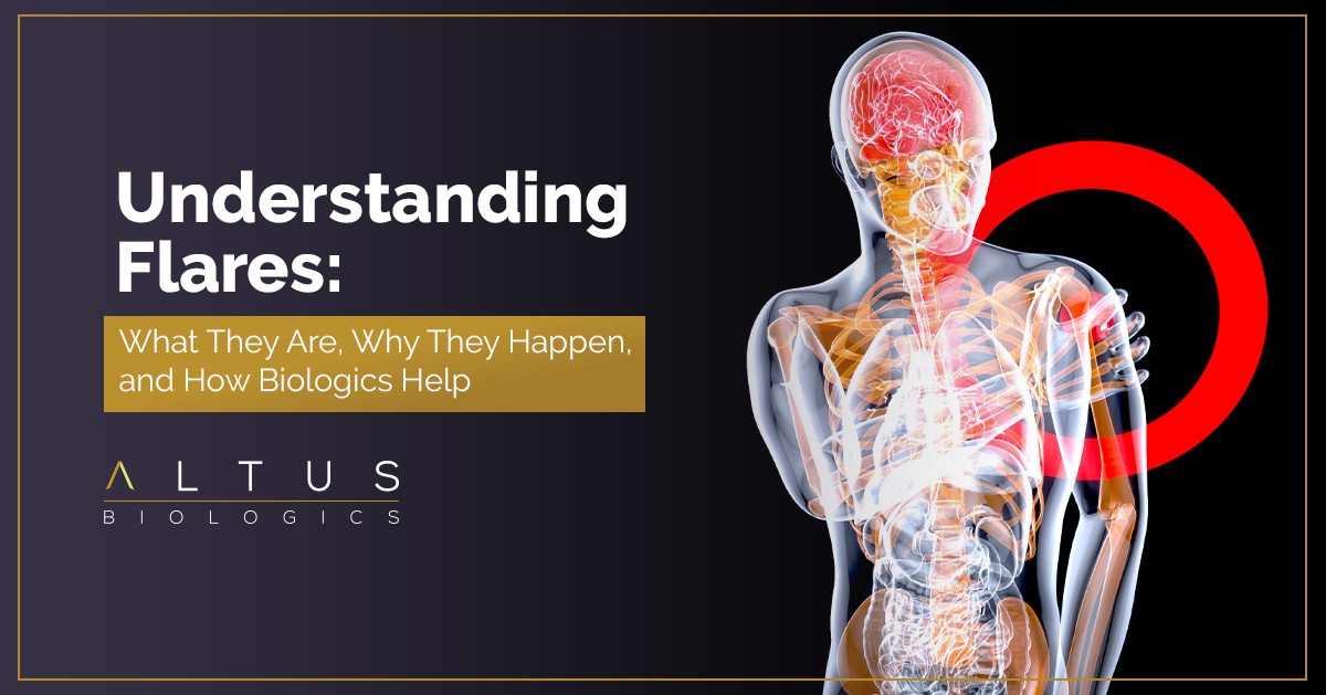 Understanding Flares: What They Are, Why They Happen, and How Biologics ...