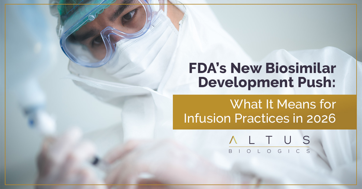 What FDA’s New Biosimilar Development Push Could Mean for Infusion ...