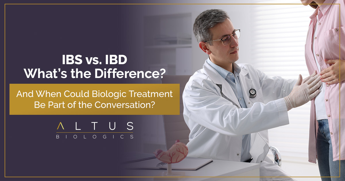 IBS vs. IBD: What’s the Difference, and When Could Biologic Treatment ...